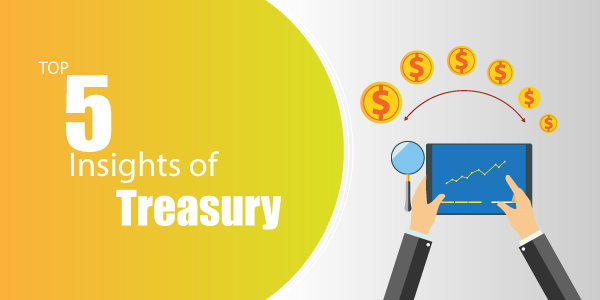 Top five Treasury Insights